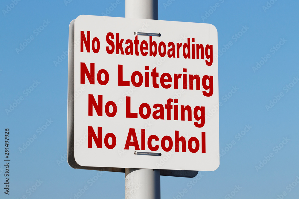 No Skateboarding No Loitering No Loafing No Alcohol Warning sign Stock ...