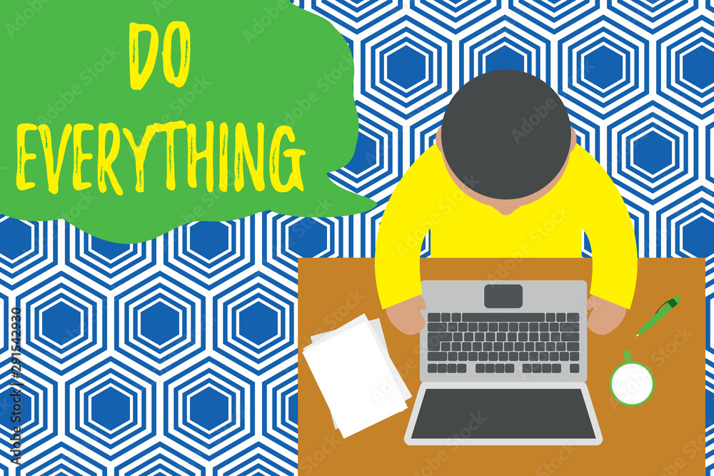 Text sign showing Do Everything. Business photo showcasing Jack of All ...