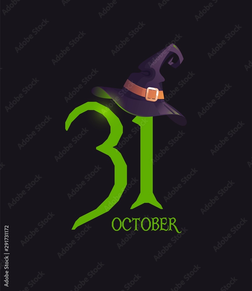 31 October sign text in Gothic style with witch hat on it over black ...