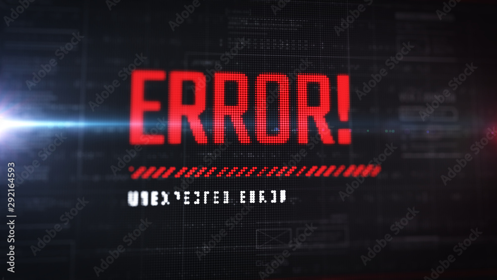 Error popup with LCD effect. Text message on display. Close up view ...