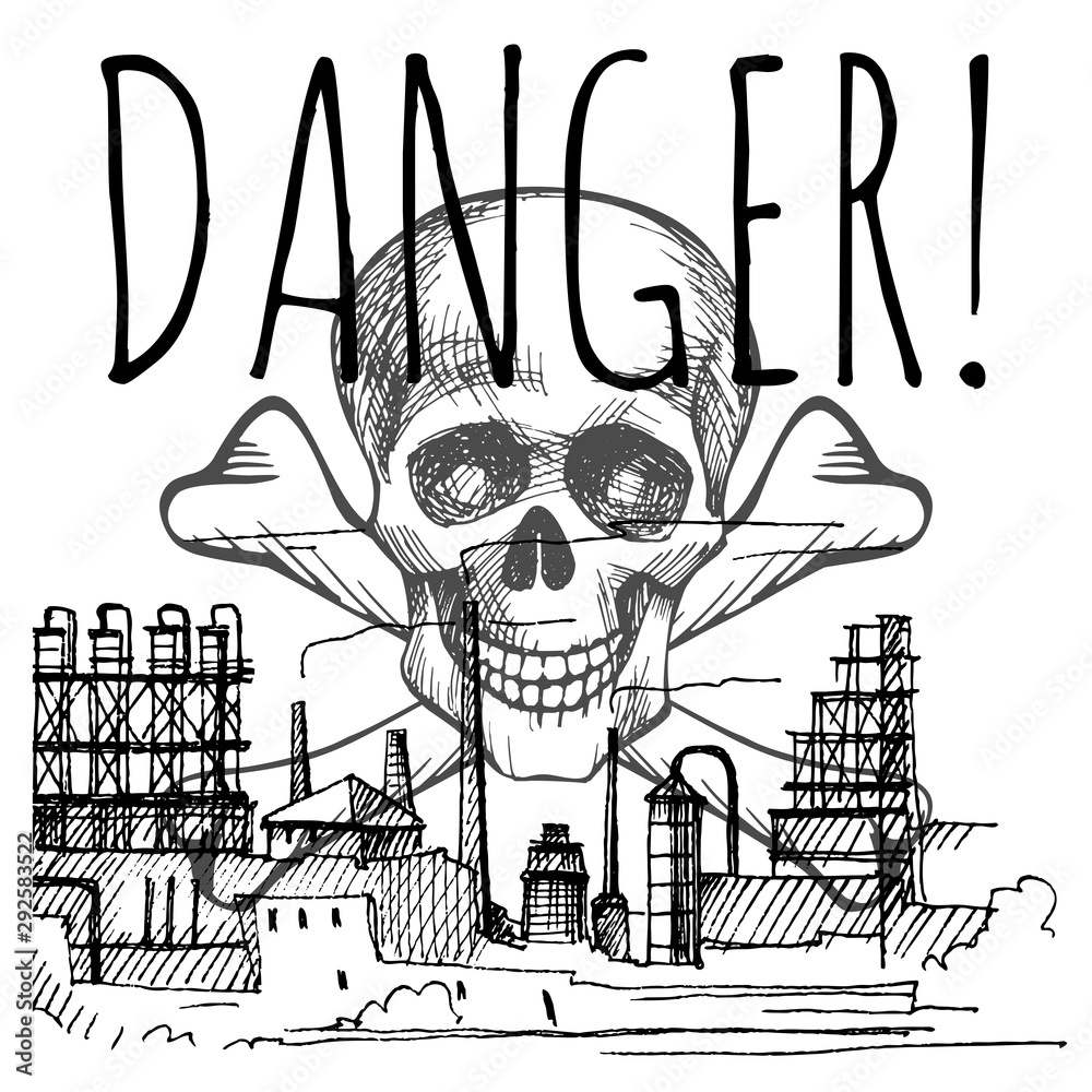 Danger. Chemical plant, the production of polymers, hand-drawn vector ...