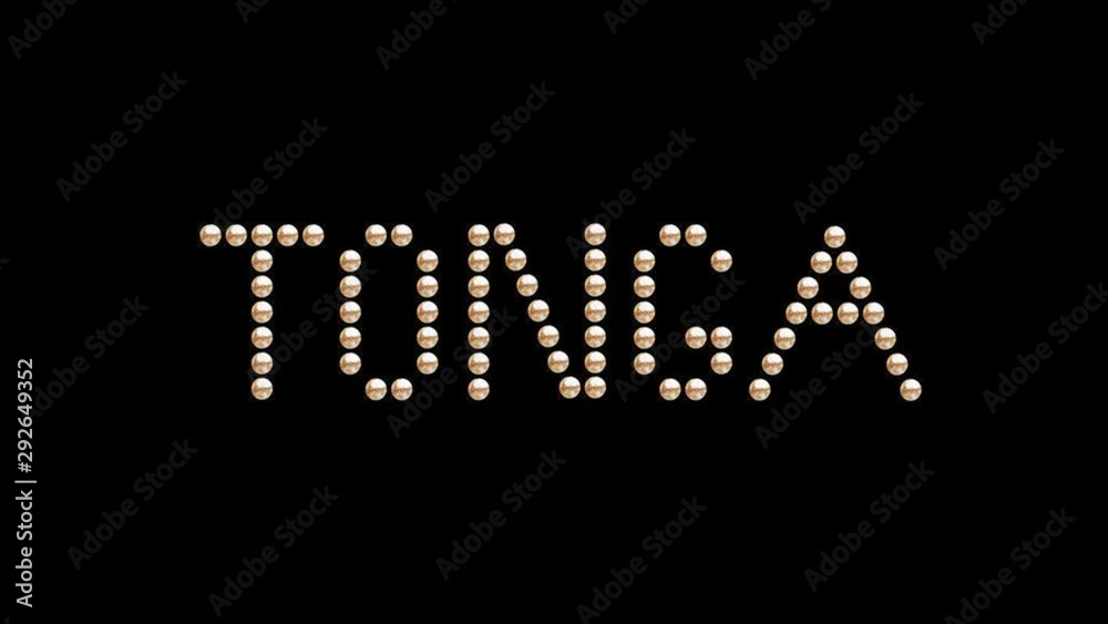 Tonga Country name Text sign title Loop animation bulbs LED pixels ...