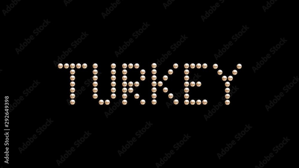 Turkey Country name Text sign title Loop animation bulbs LED pixels ...