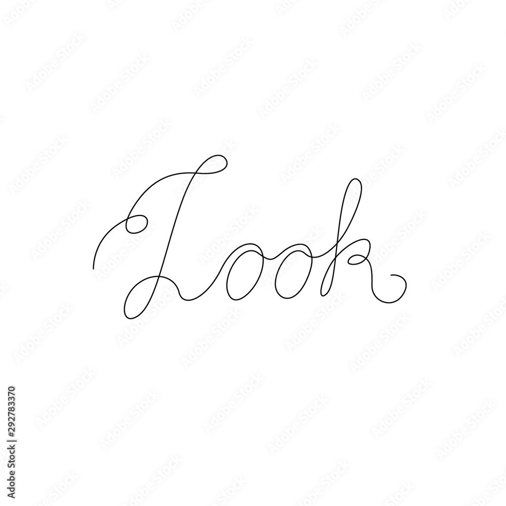 Look word, continuous line drawing, hand lettering small tattoo, print ...