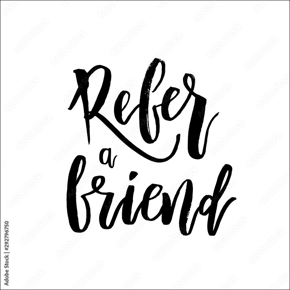 Refer a friend vector lettering. Referral marketing phrase isolated on ...