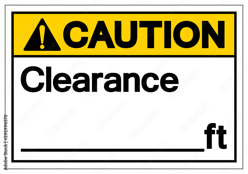 Caution Clearance Symbol Sign ,Vector Illustration, Isolate On White ...