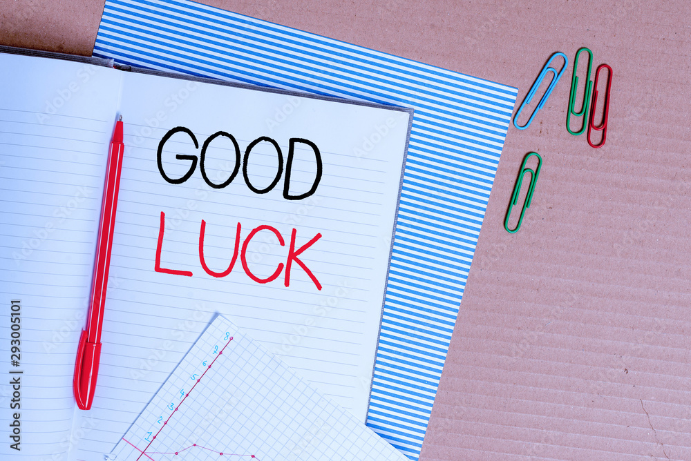 Writing note showing Good Luck. Business concept for A positive fortune ...
