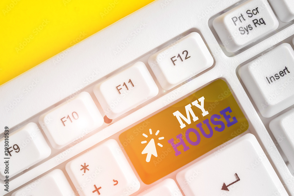 Writing note showing My House. Business concept for A place or building ...