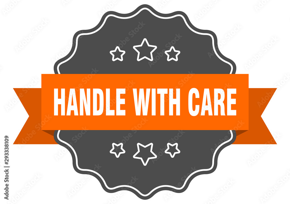 handle with care isolated seal. handle with care orange label. handle ...