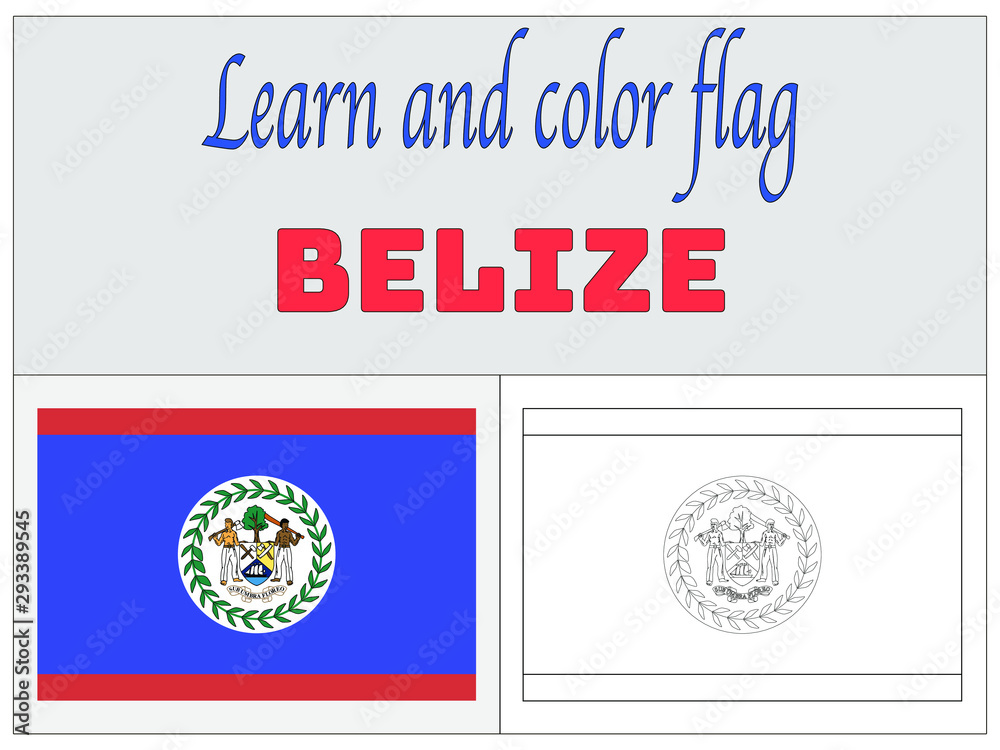 Belize National flag Coloring Book for Education and learning. original ...
