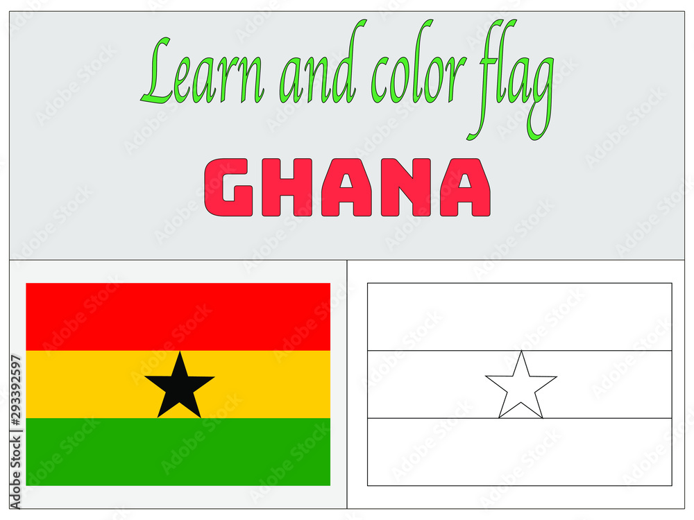 Ghana National flag Coloring Book for Education and learning. original ...