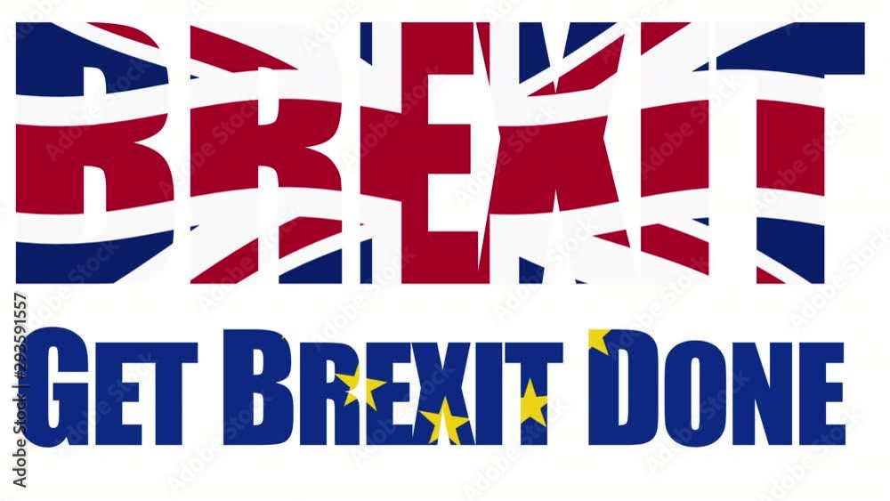 Brexit text with Boris Johnson's slogan 'Get Brexit Done'. Designed ...