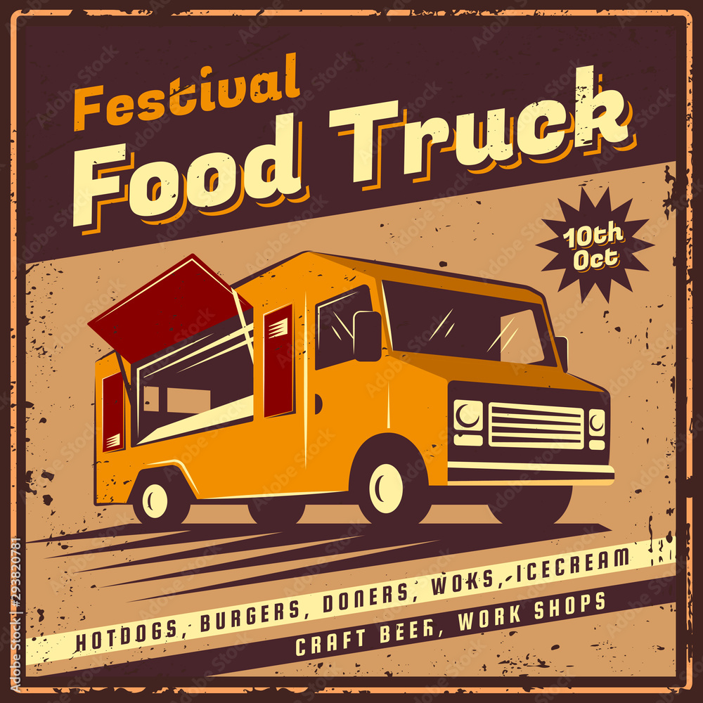 The poster in vintage style, retro food truck banner, emblem, signboard ...