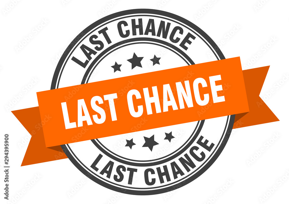 Last Chance Sign