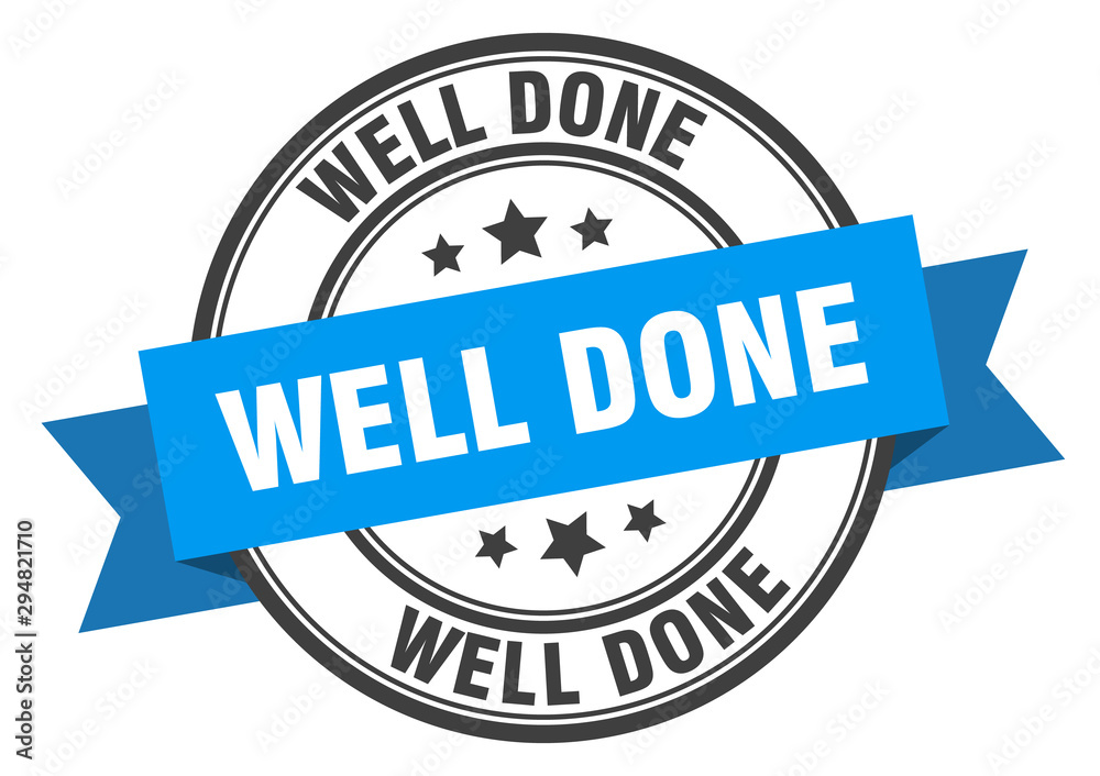 well done label. well done blue band sign. well done Stock Vector ...