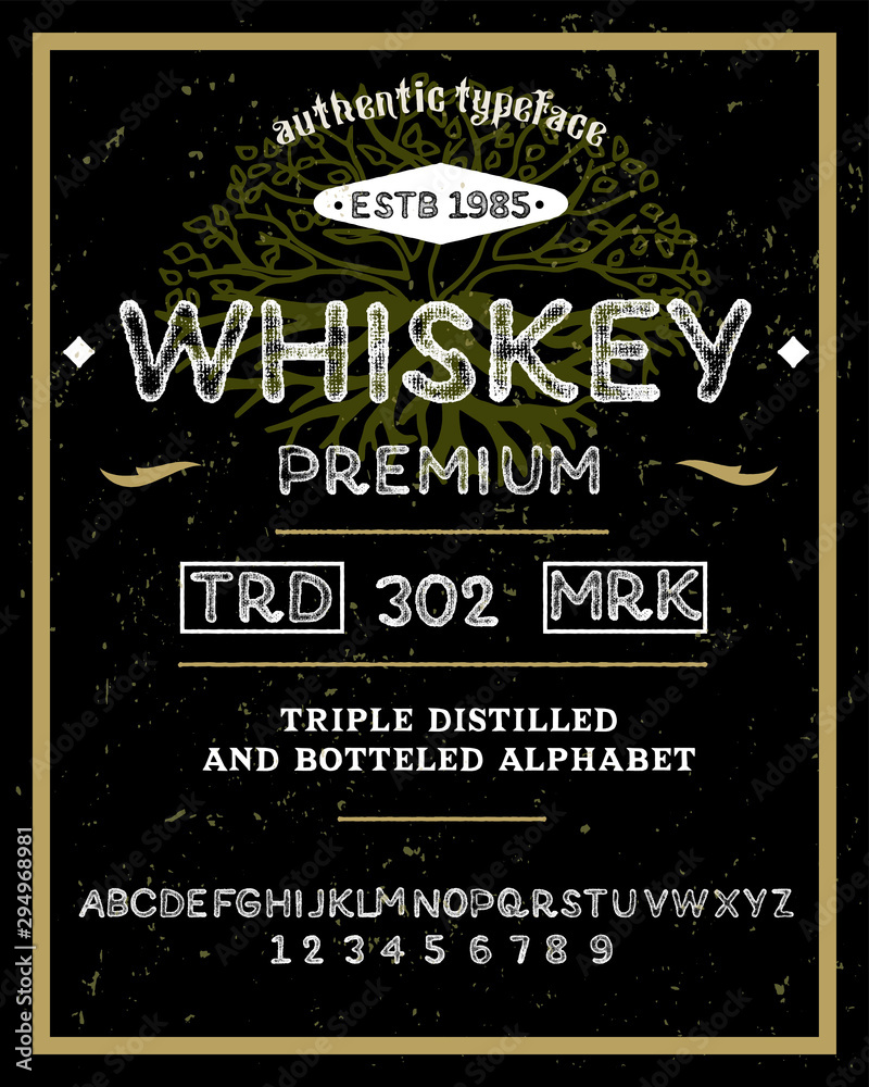 Vintage decorative font "whiskey" with sample design. Good handcrafted ...