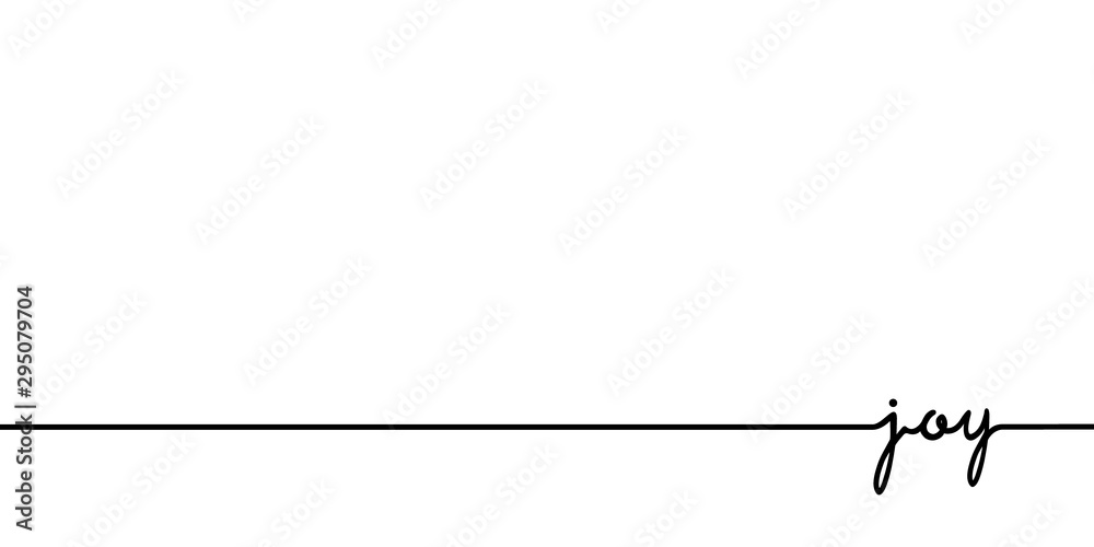 Joy - continuous one black line with word. Minimalistic drawing of ...