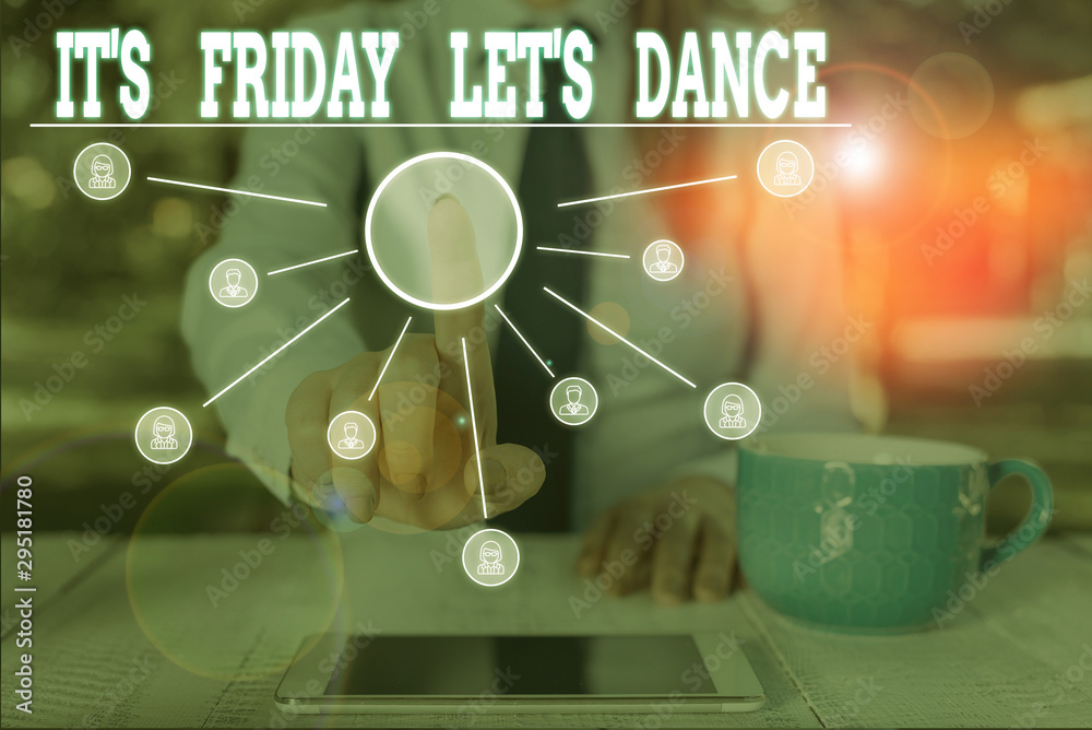 Word writing text It S Friday Let S Dance. Business photo showcasing ...