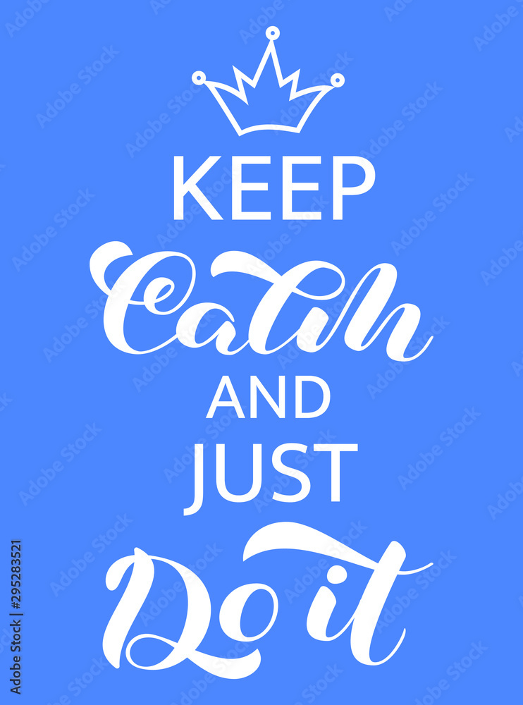 Keep Calm And Just Do It Blue