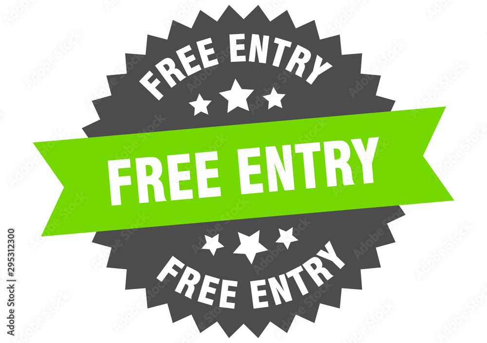 free entry sign. free entry green-black circular band label Stock ...