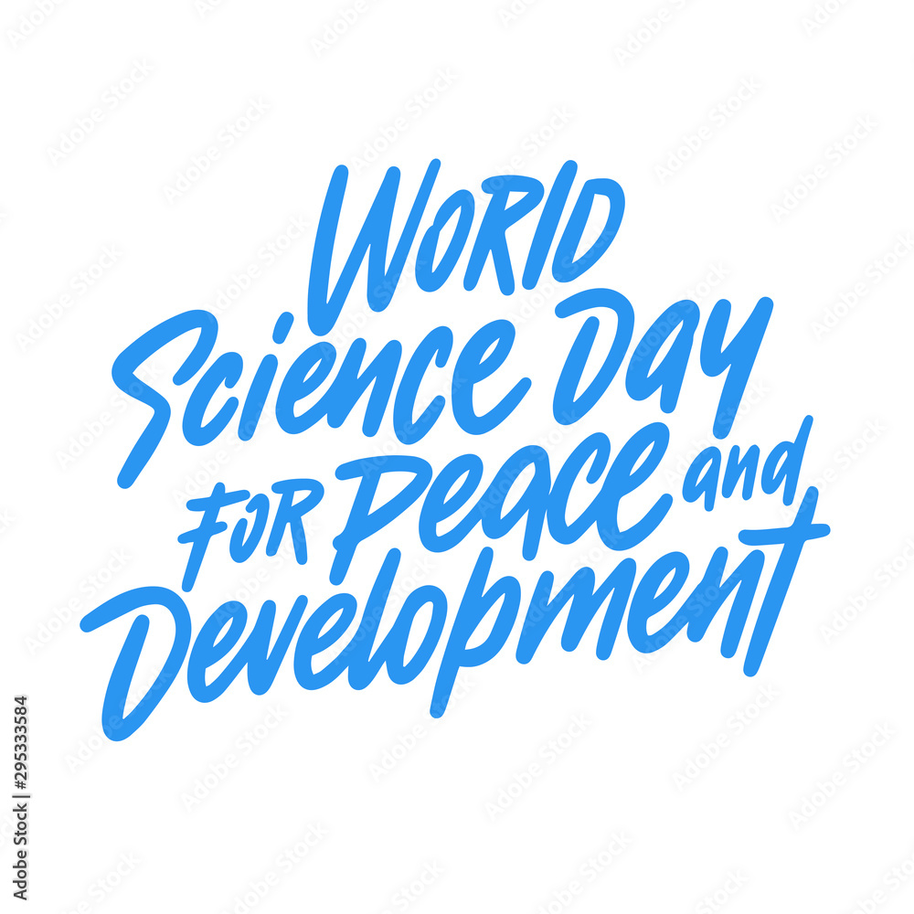 World science day for peace and development hand drawn vector lettering ...