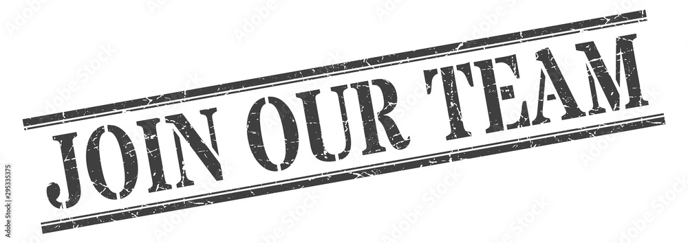 join our team stamp. join our team square grunge sign. join our team ...