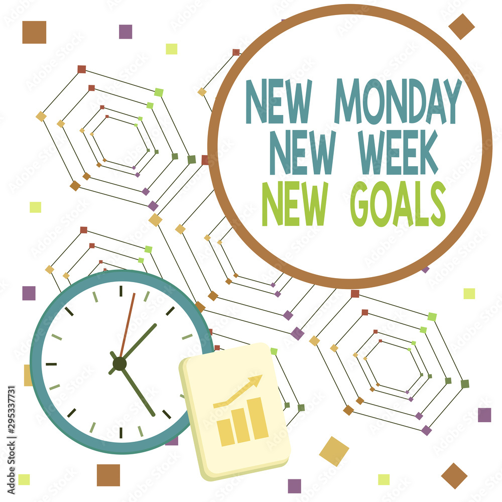 Handwriting text New Monday New Week New Goals. Conceptual photo Be ...
