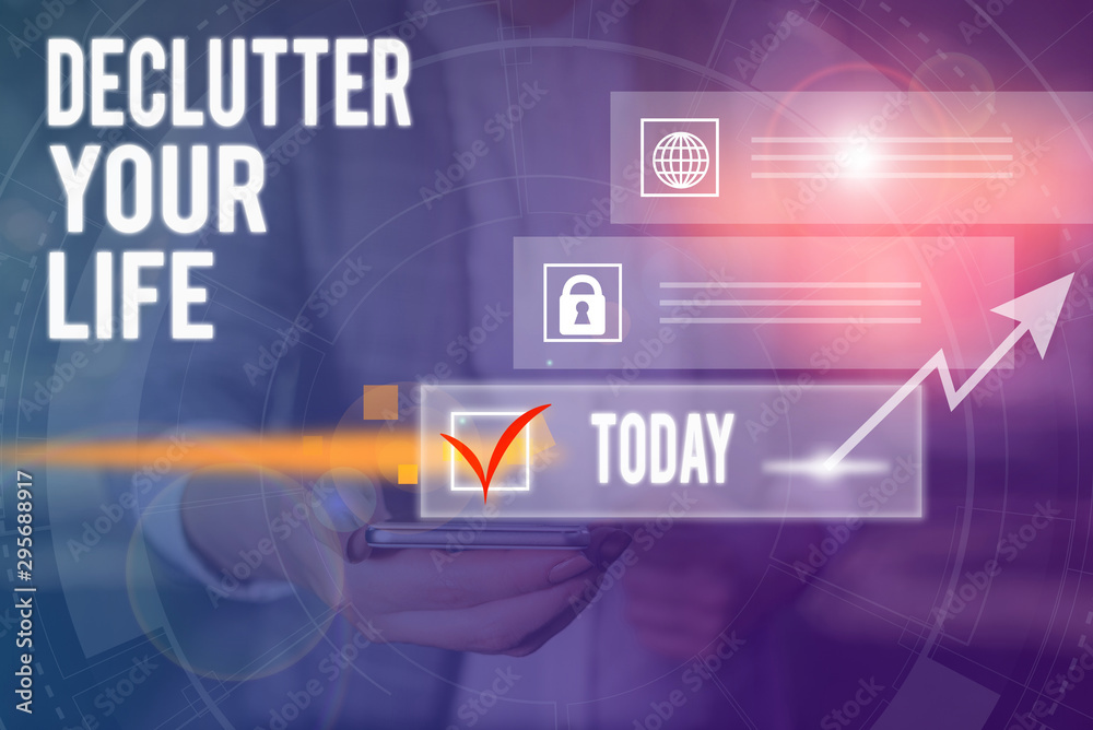 Conceptual hand writing showing Declutter Your Life. Concept meaning To ...