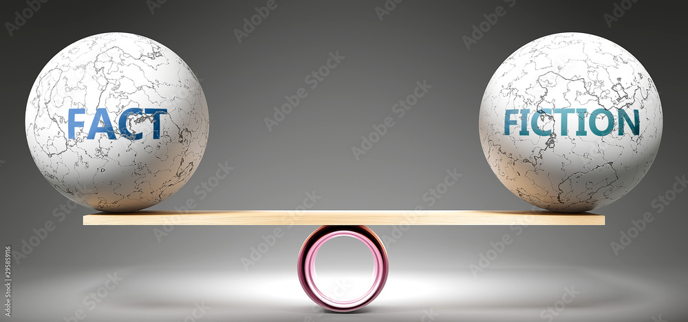 Fact and fiction in balance - pictured as balanced balls on scale that ...