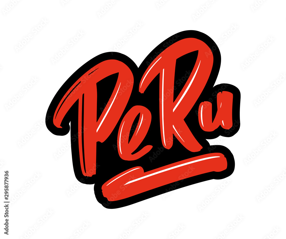 Peru cartoon brush lettering text. Vector illustration logo for print ...