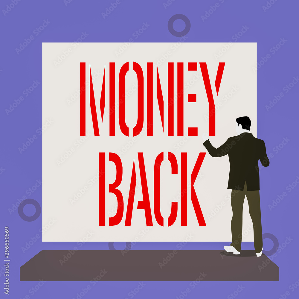 Handwriting text writing Money Back. Conceptual photo get what you paid ...