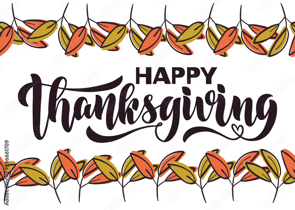 Seamless banner saying Happy Thanksgiving in a frame of autumn colored ...
