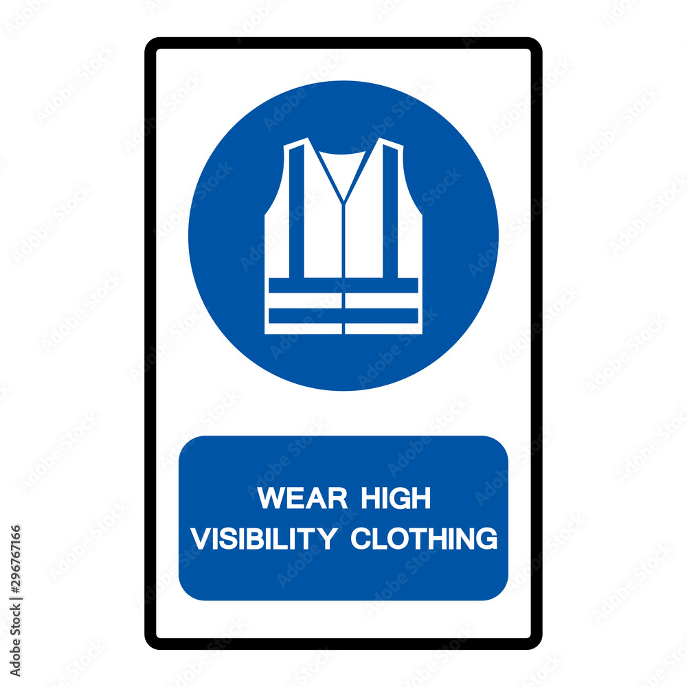 Wear High Visibility Clothing Symbol Sign,Vector Illustration, Isolated ...