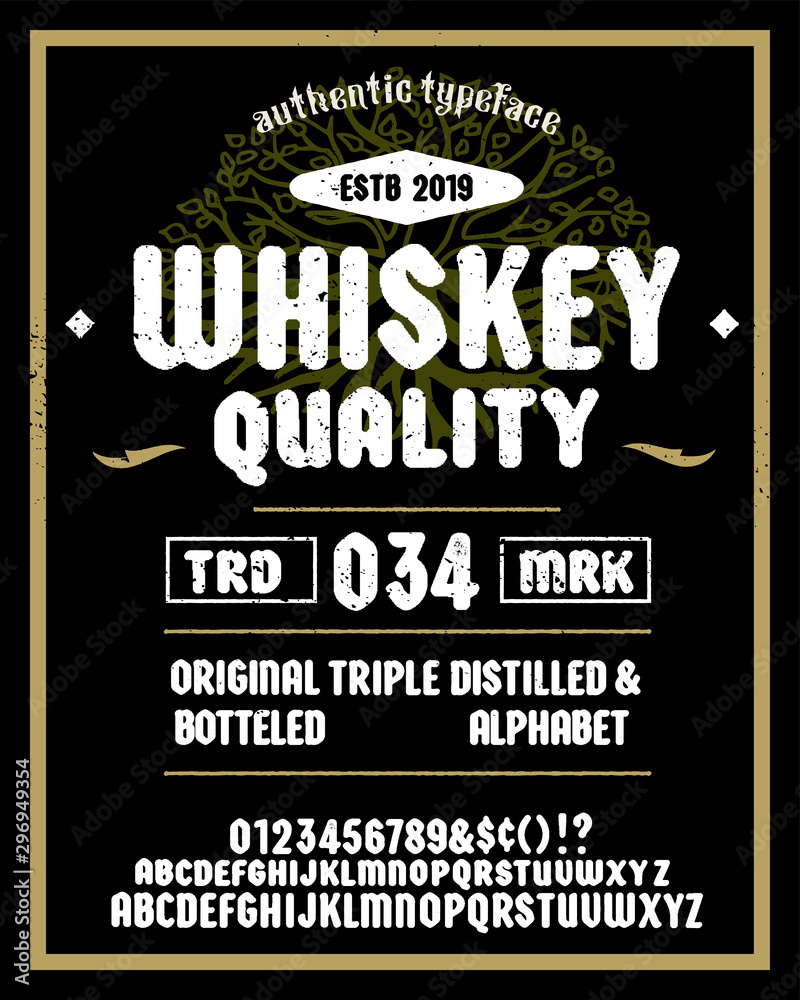 Vintage decorative font "whiskey" with sample design. Good handcrafted ...