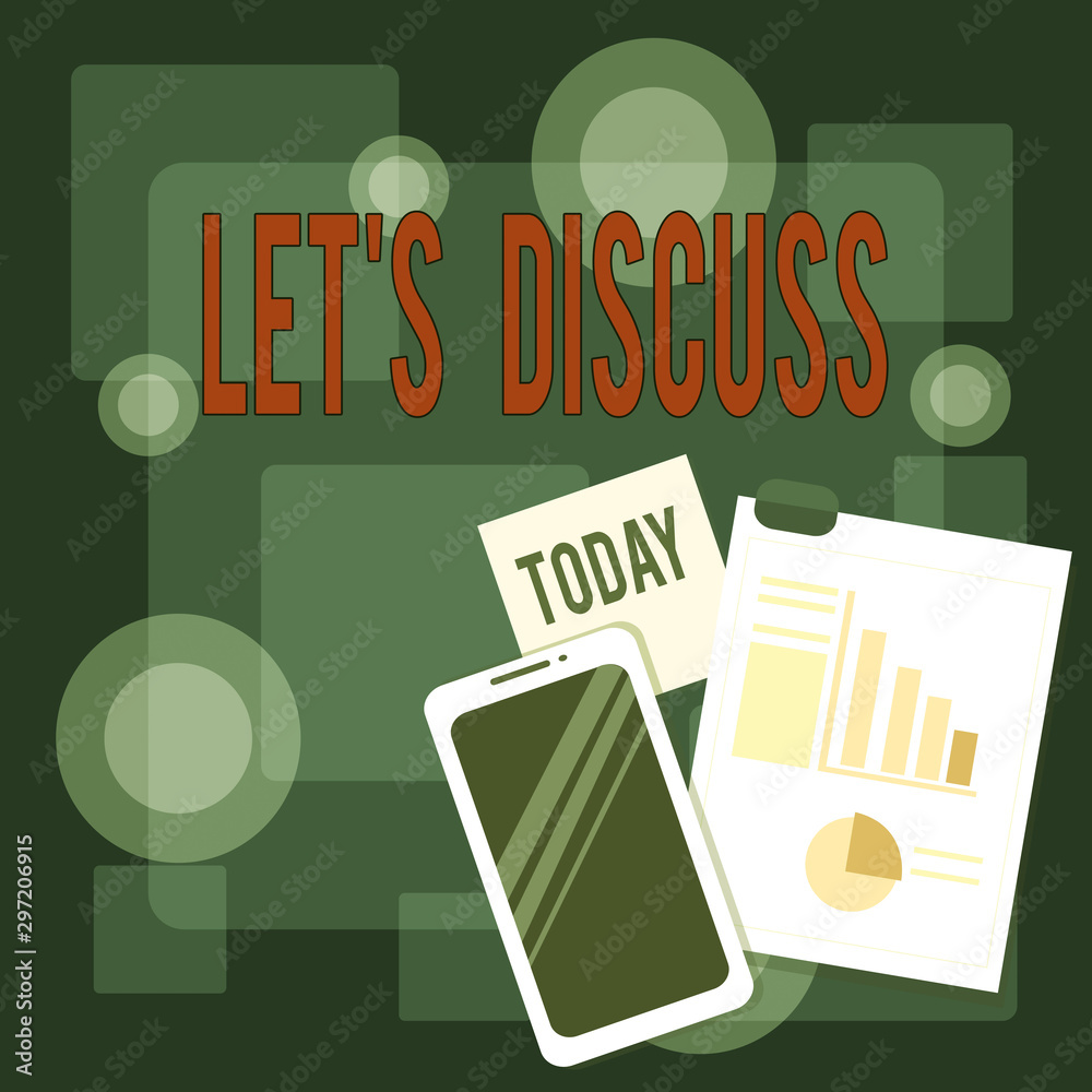 Writing note showing Let S Discuss. Business concept for asking someone ...