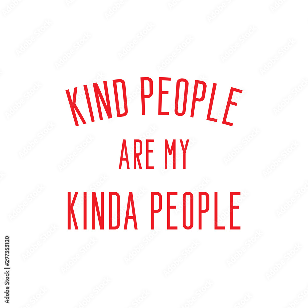 Kind People Quotes