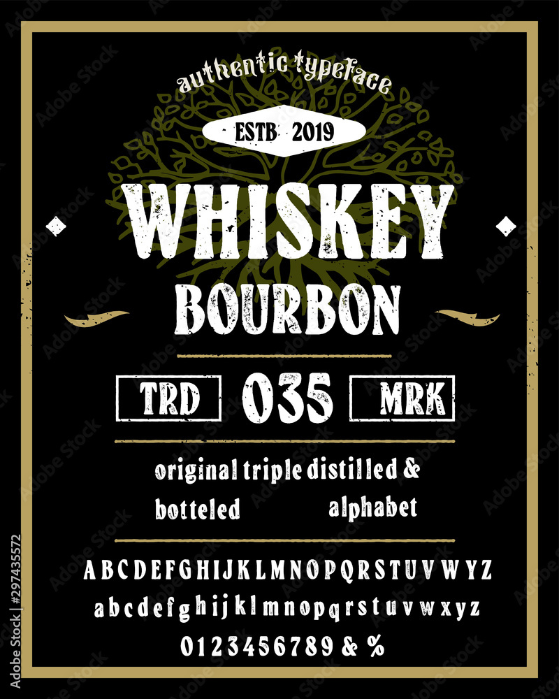Vintage decorative font "whiskey" with sample design. Good handcrafted ...
