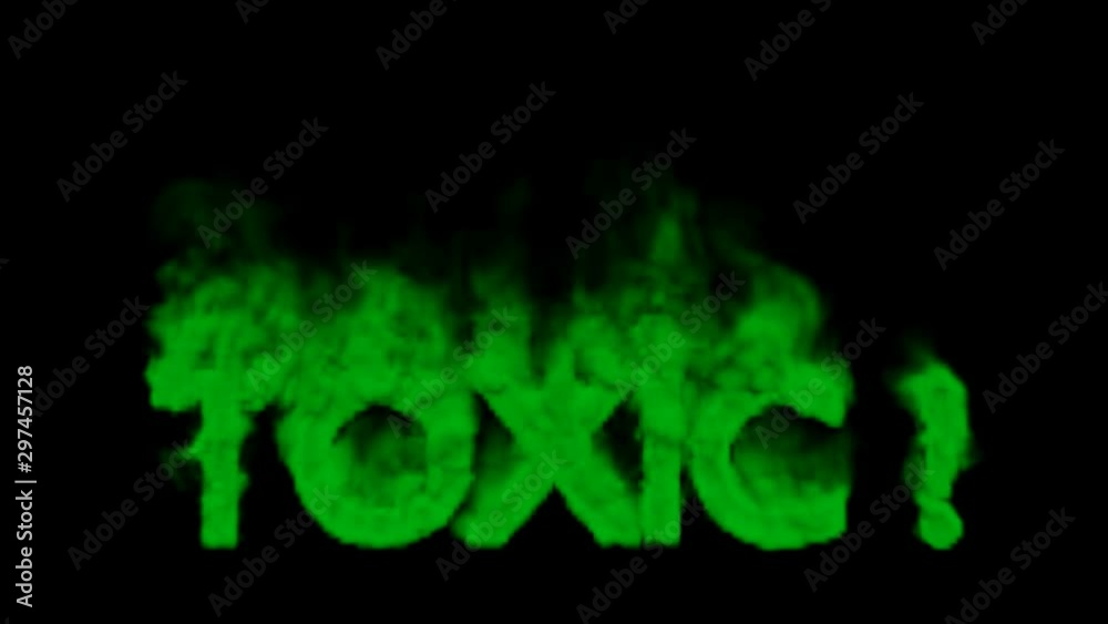 Animated smoldering or engulf in green smoke or gas all caps text Toxic ...