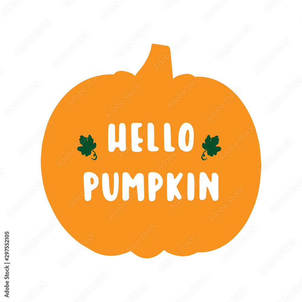 Hand sketched "Hello, pumpkin" quote with pumpkins as silhouette ...