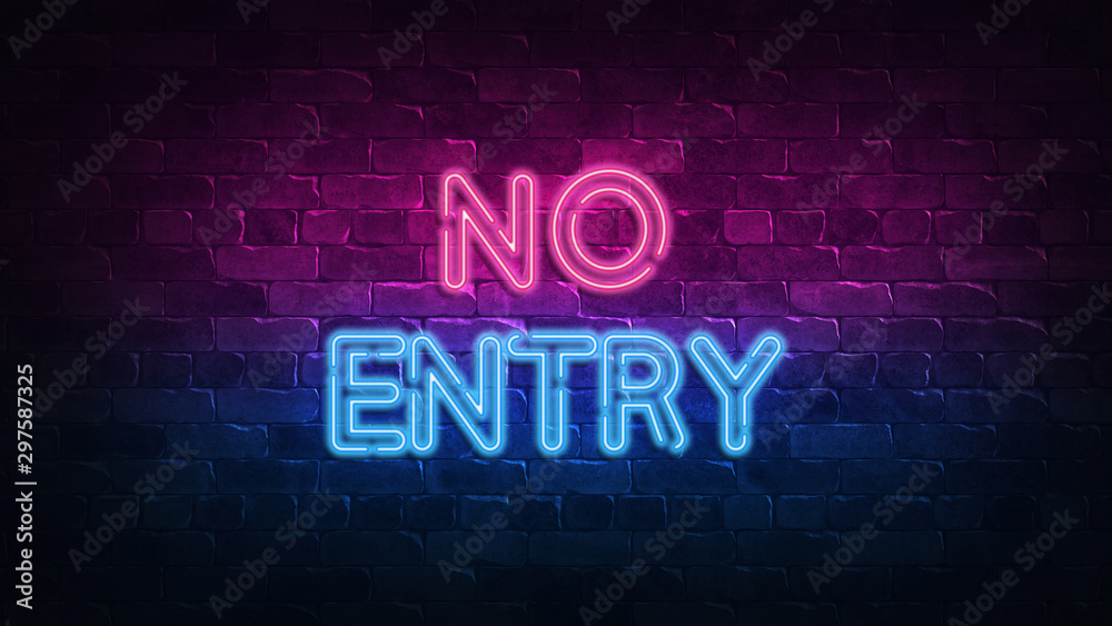 NO ENTRY neon sign. purple and blue glow. neon text. Brick wall lit by ...
