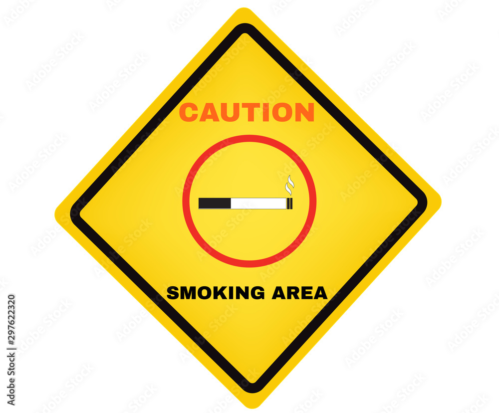 Accident Prevention signs, SMOKING AREA board, beware and careful ...