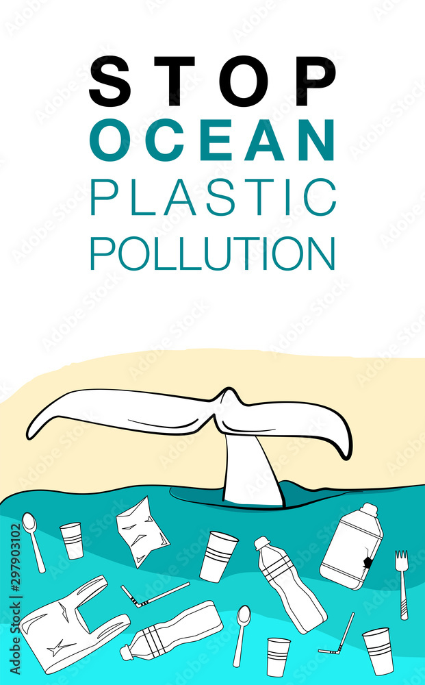 Stop ocean plastic pollution. Ecological poster with lettering. Whale ...