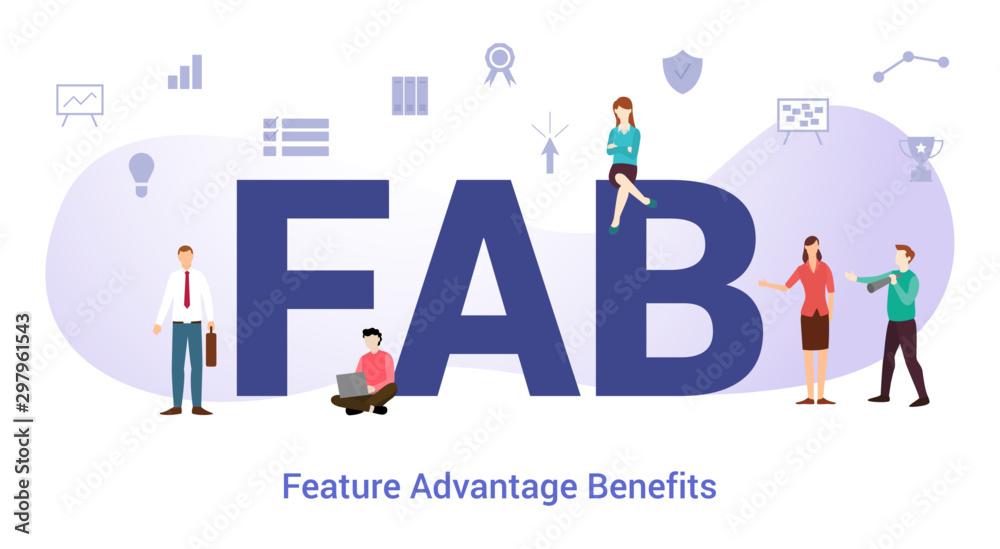 fab feature advantage benefits concept with big word or text and team ...