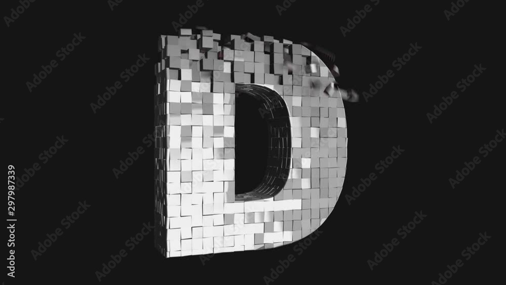 Transformer font - Build and destroy letter D from metallic cubes, 3D ...