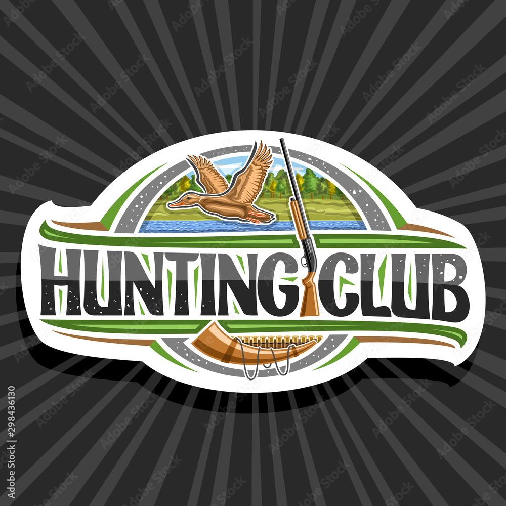 Vector logo for Hunting Club, decorative sign board with illustration ...