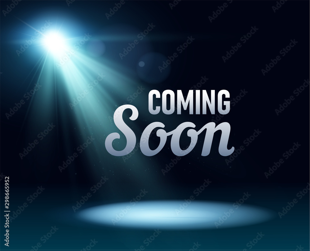 Coming soon stage illuminated with light spotlight. Stage realistic ...