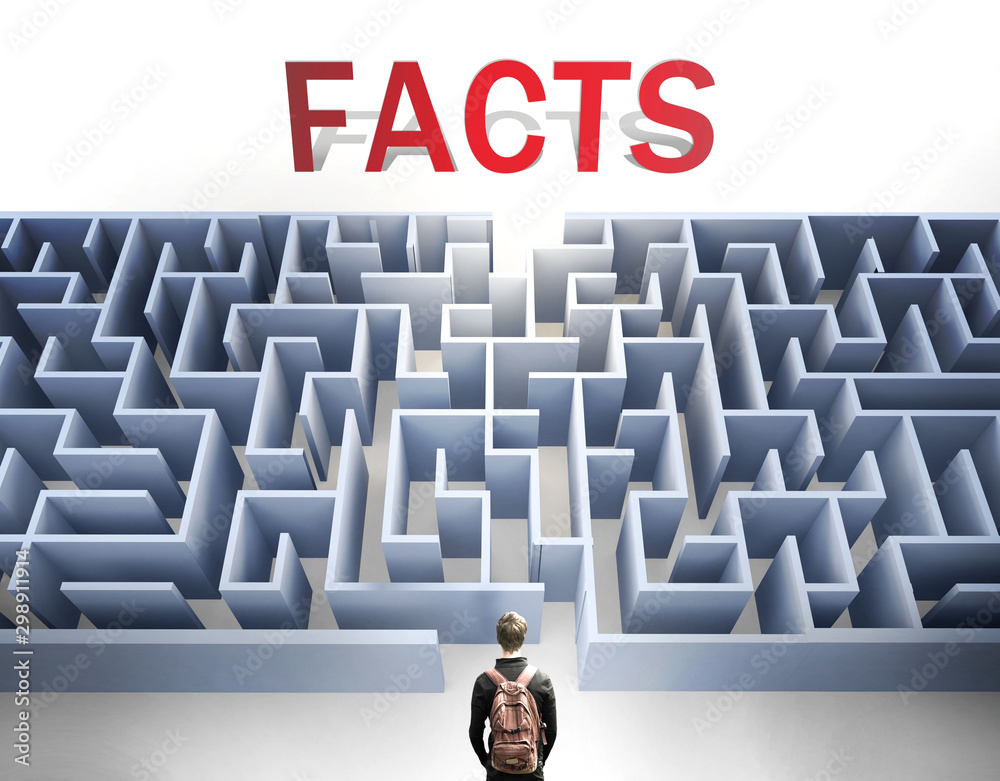 Facts can be hard to get - pictured as a word Facts and a maze to ...