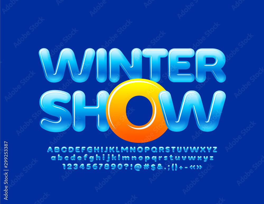 Vector Colorful Sign Winter Show. Bright Blue Font. Glossy Alphabet ...