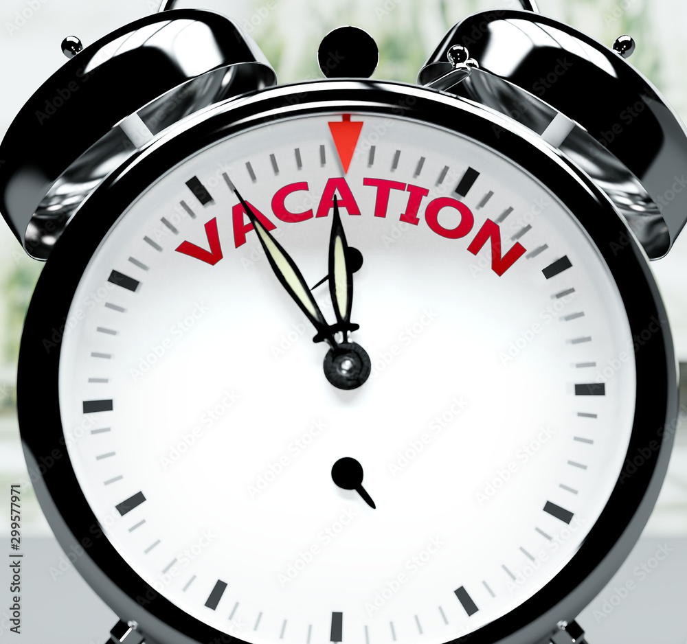 Almost Vacation Time