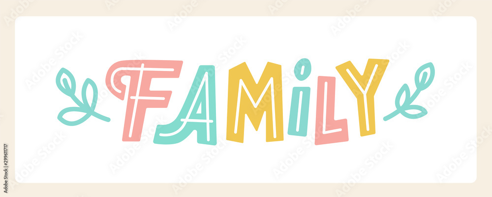 Cute hand drawn lettering Family isolated on white Stock Vector | Adobe ...
